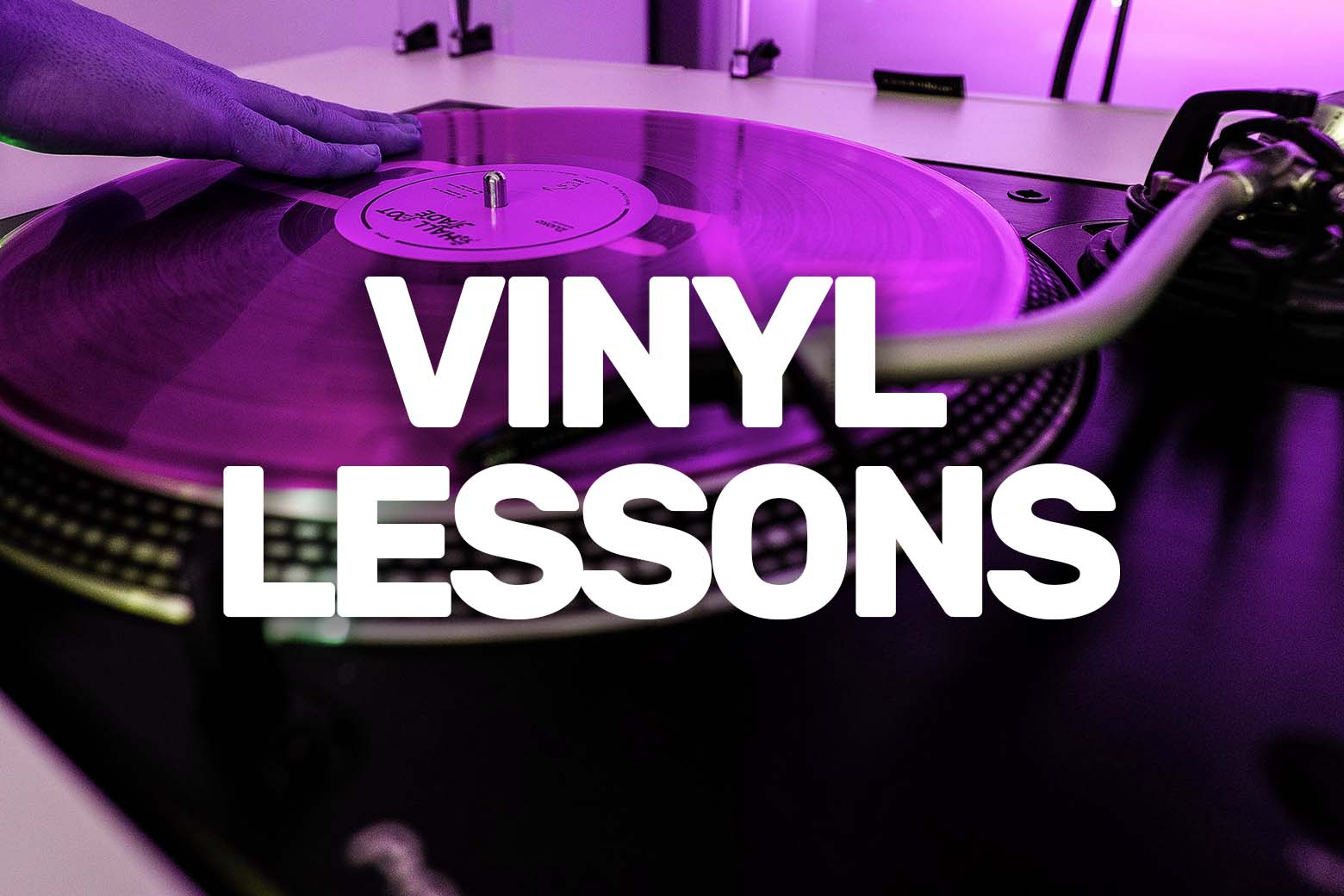 Vinyl Lessons